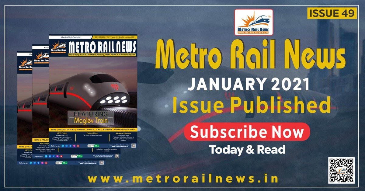 Symbroj Media Publishes January 2021 Issue Of The Metro Rail News ...
