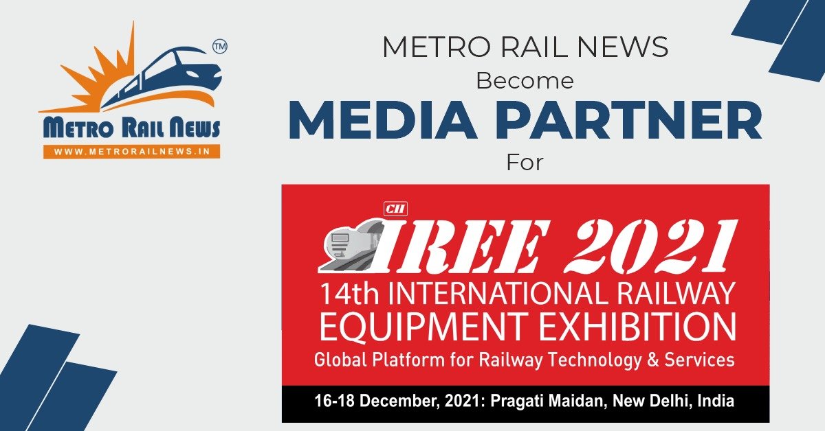 Metro Rail News Become Official Media Partner For IREE 2021 - Metro ...