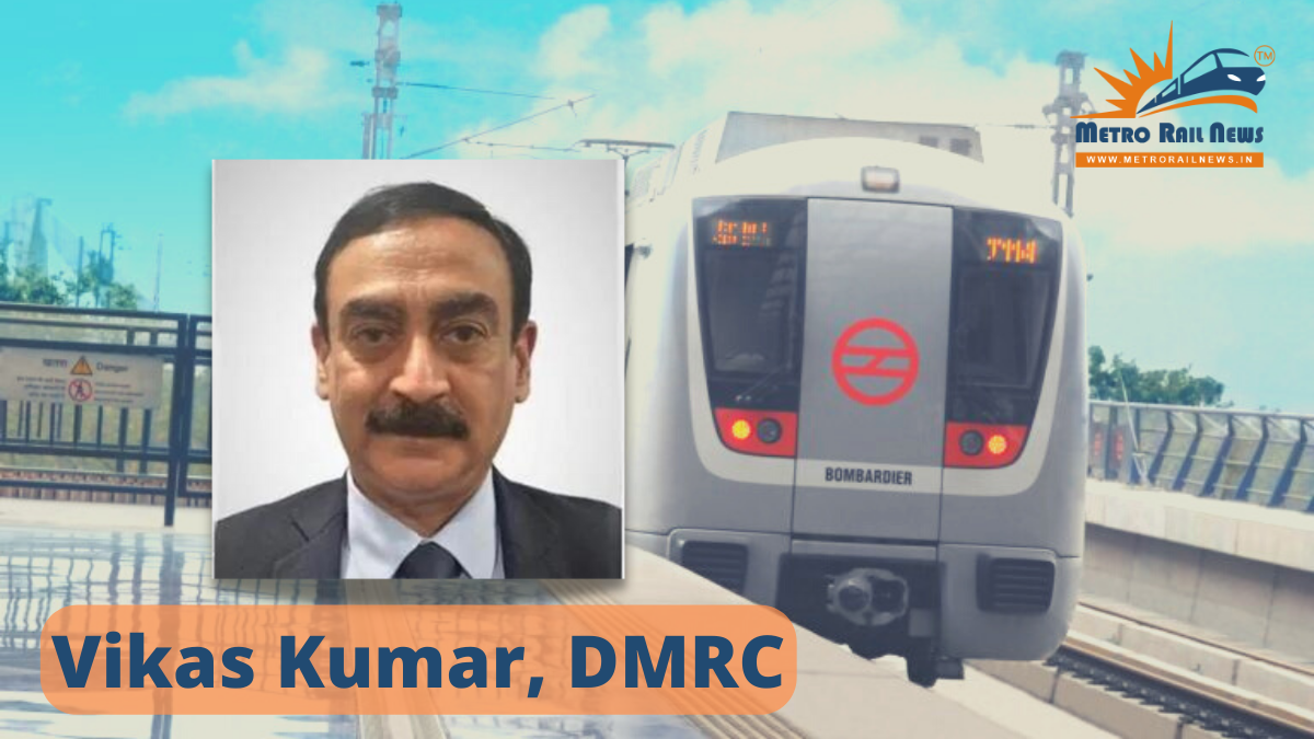 Delhi Govt Selects Vikas Kumar As New MD Of DMRC, Center's Decision Awaits - Metro Rail News